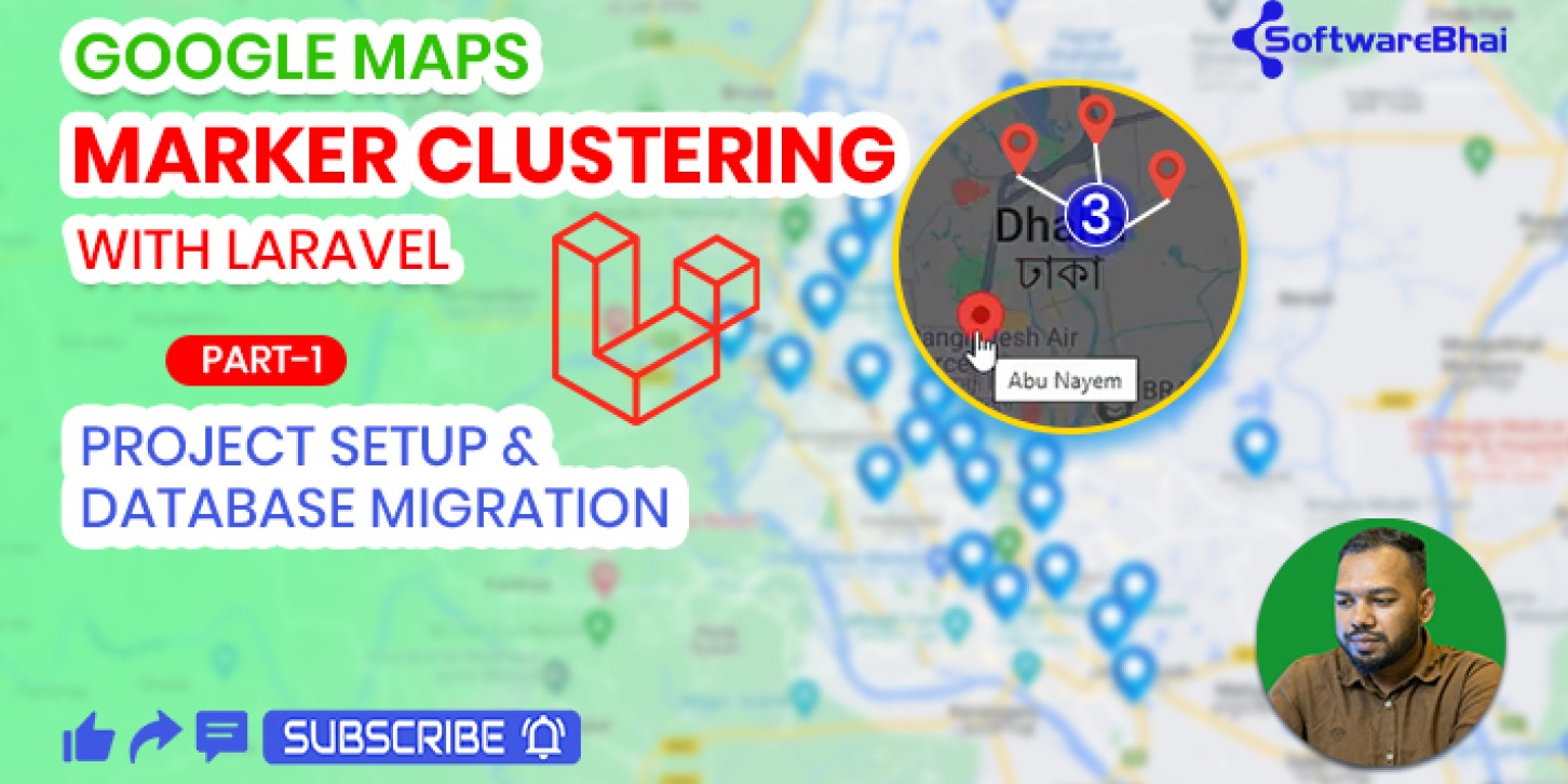 Laravel Google Maps Marker Clustering – Part 1: Setup & Database Migration